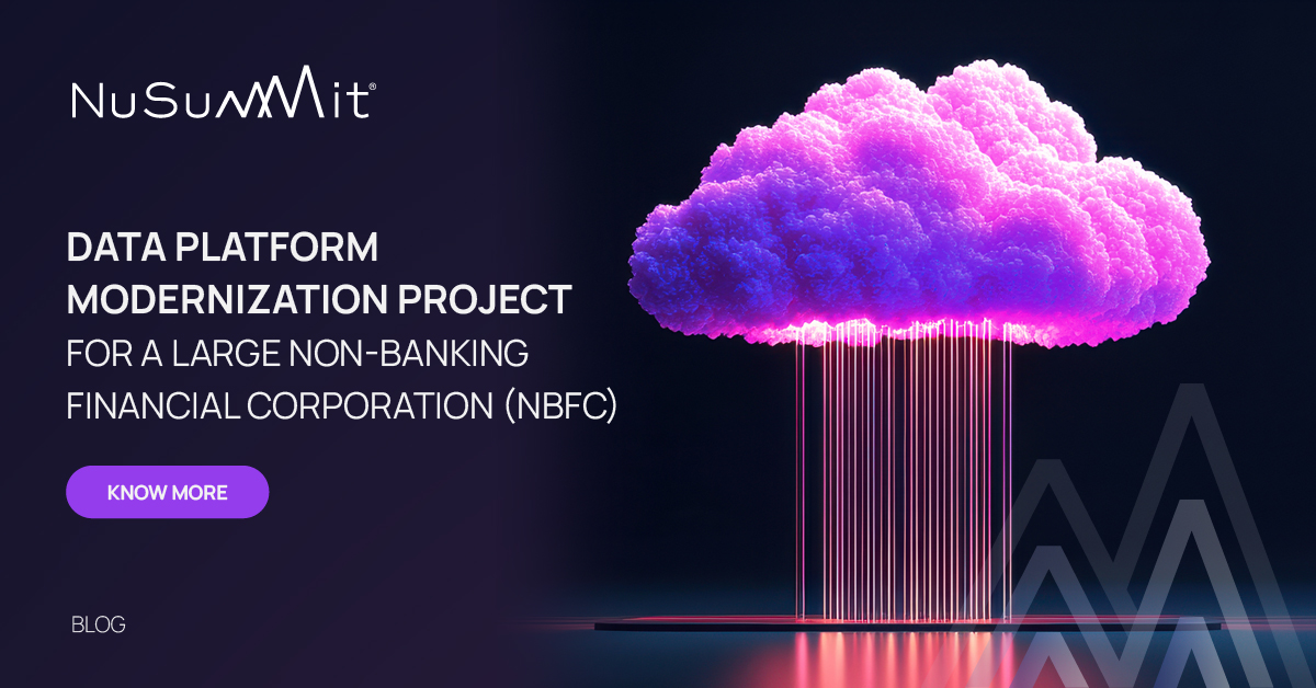 Data Platform Modernization for a Large Non-Banking Financial Corporation